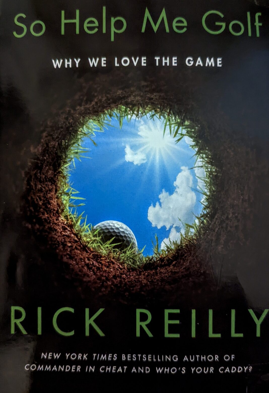 “So Help Me Golf” is another winner by Rick Reilly | New England dot Golf